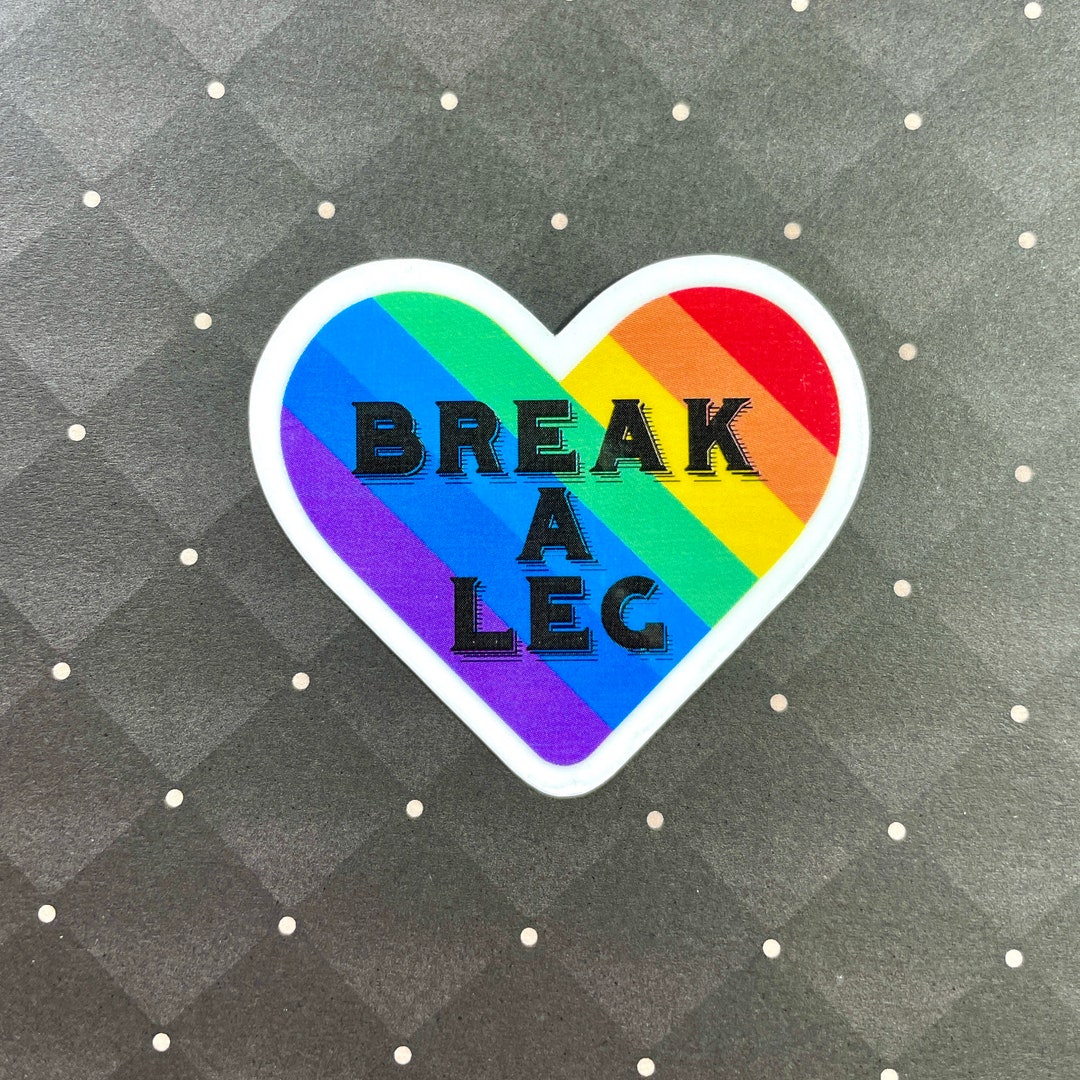 Break A Leg Sticker, Theatre Stickers, Water Bottle Stickers ...
