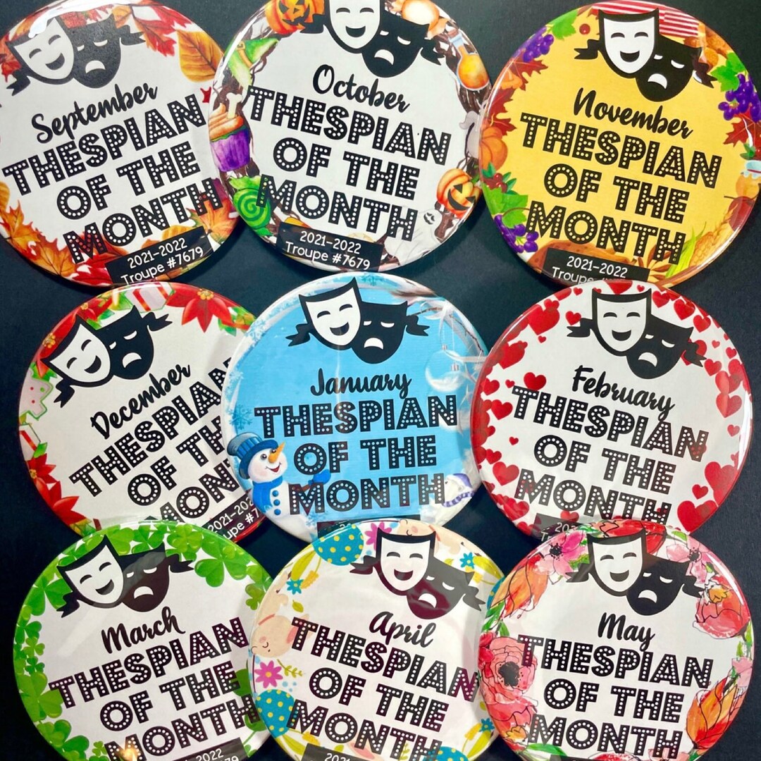 3-1/2" Thespian of the Month Button, Theatre Kids, Thespian Troupe, ITS ...