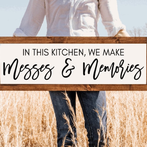 In This Kitchen We Make Messes and Memories Wood Sign Kitchen - Etsy
