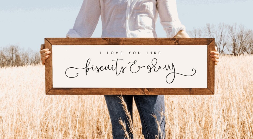 Biscuits and Gravy Sign Kitchen Sign I Love You Like - Etsy