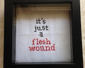 Items similar to Monty Python Just A Flesh Wound Cross Stitch on Etsy