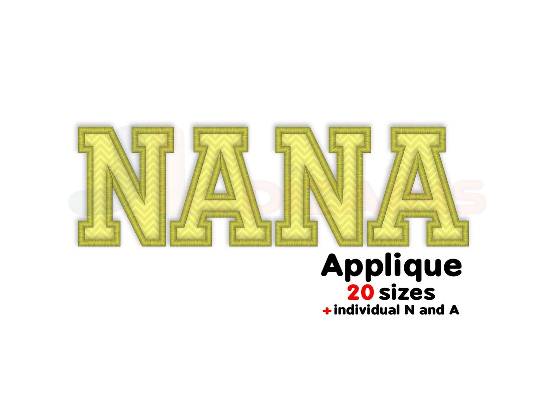 NANA Embroidery Design. NANA Applique Machine Embroidery Design With 20 ...