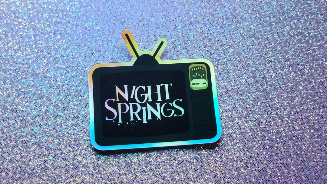 Night Springs Inspired Holo Vinyl Sticker - Etsy
