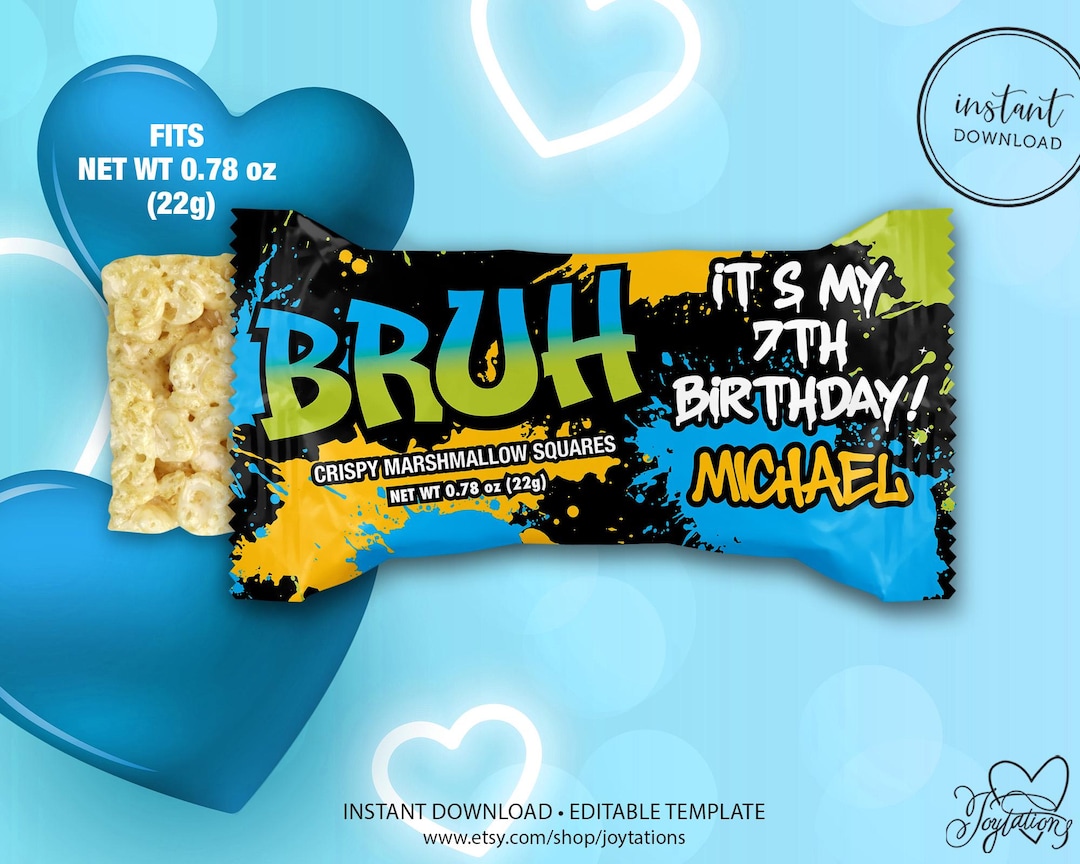 Bruh Birthday Rice Krispies Treats Label Template, Bruh It's My ...