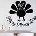 Thanksgiving Wall Decal, Happy Turkey Day, Turkey Decal, Fall, Autumn, Home Decor, Party ...