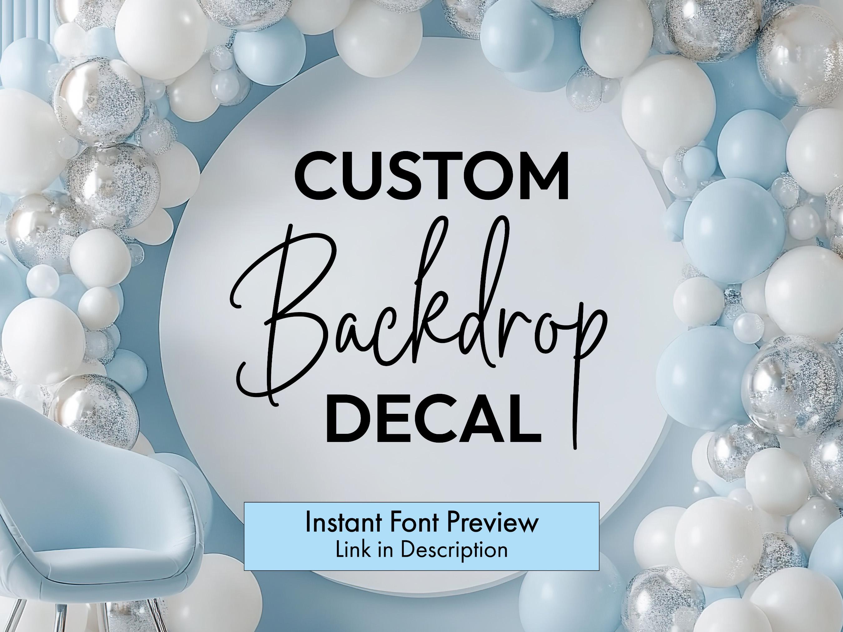 Custom Event Backdrop Decal - Party Photo Op Sign - Removable Vinyl ...