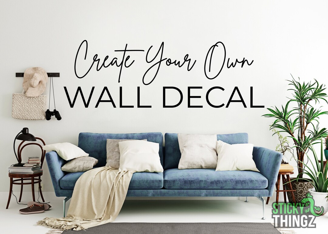Custom Wall Decal Create Your Own Personalized Quote Decal - Etsy