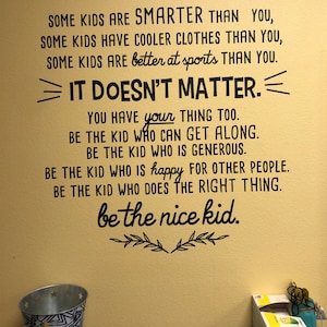 Be the Nice Kid Decal - Classroom Wall Decal - Teacher Wall Decal ...