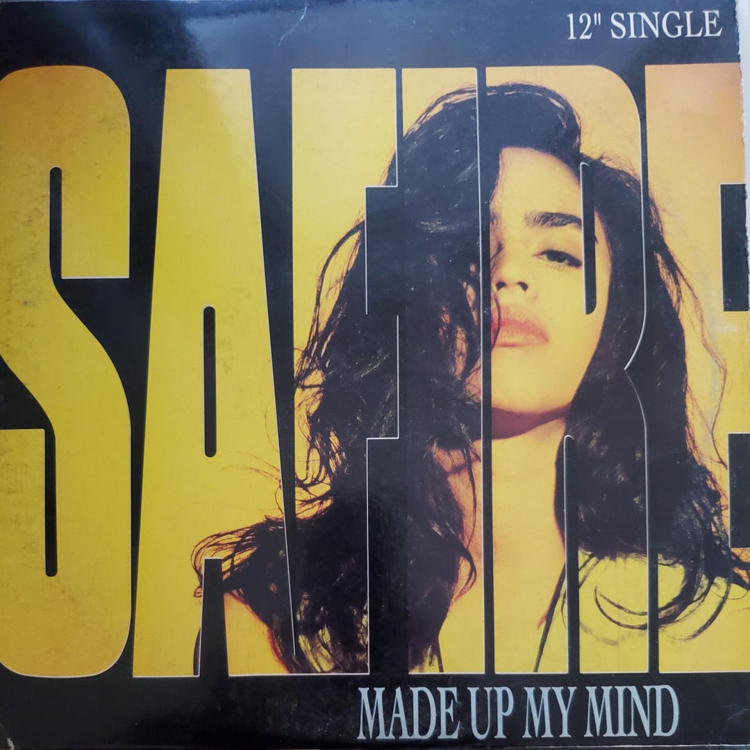 Safire, Made up My Mind, 12" Single DJ Club Radio Play Copy, Vintage ...
