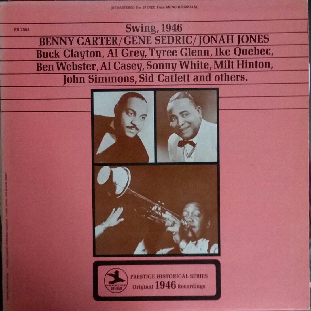 Benny Carter, Gene Sedric, Jonah Jones, Swing 1946, Prestige Historical ...