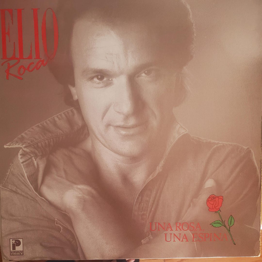 Elio Roca, Una Rosa Una Espina, Vintage Vinyl Record Album, Spanish ...