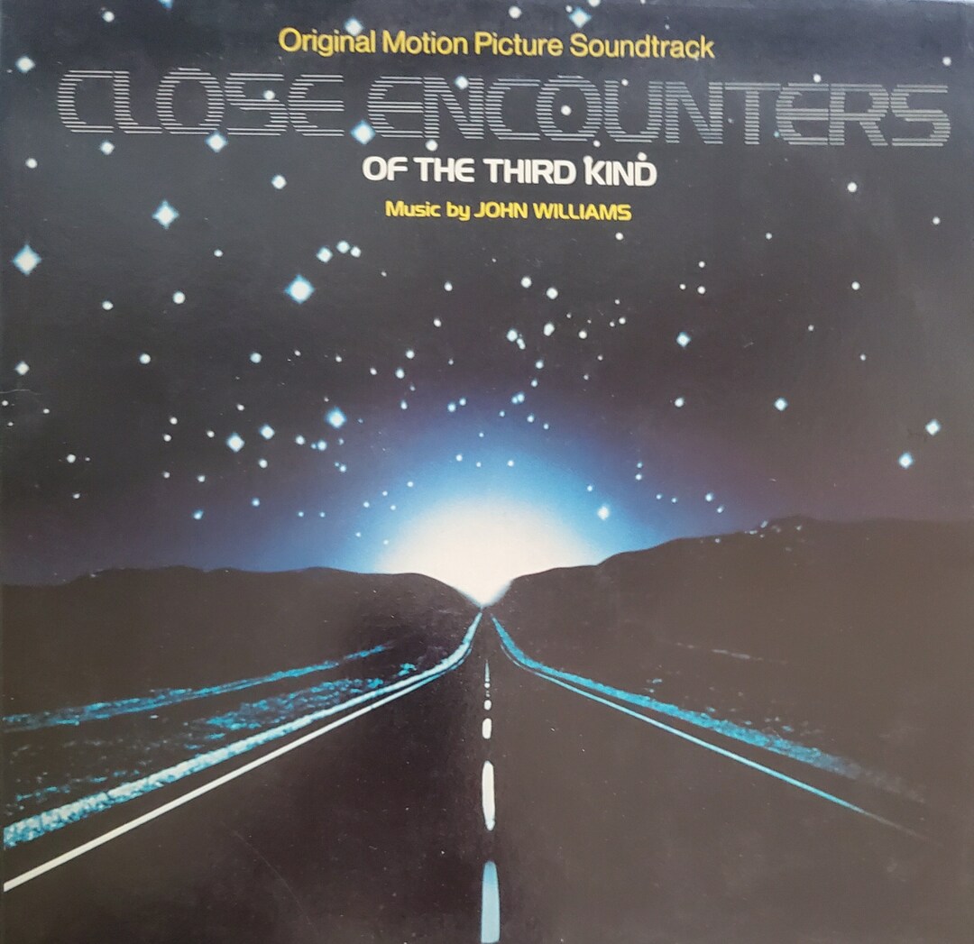 Close Encounters of the Third Kind, Music by John Williams, Movie ...
