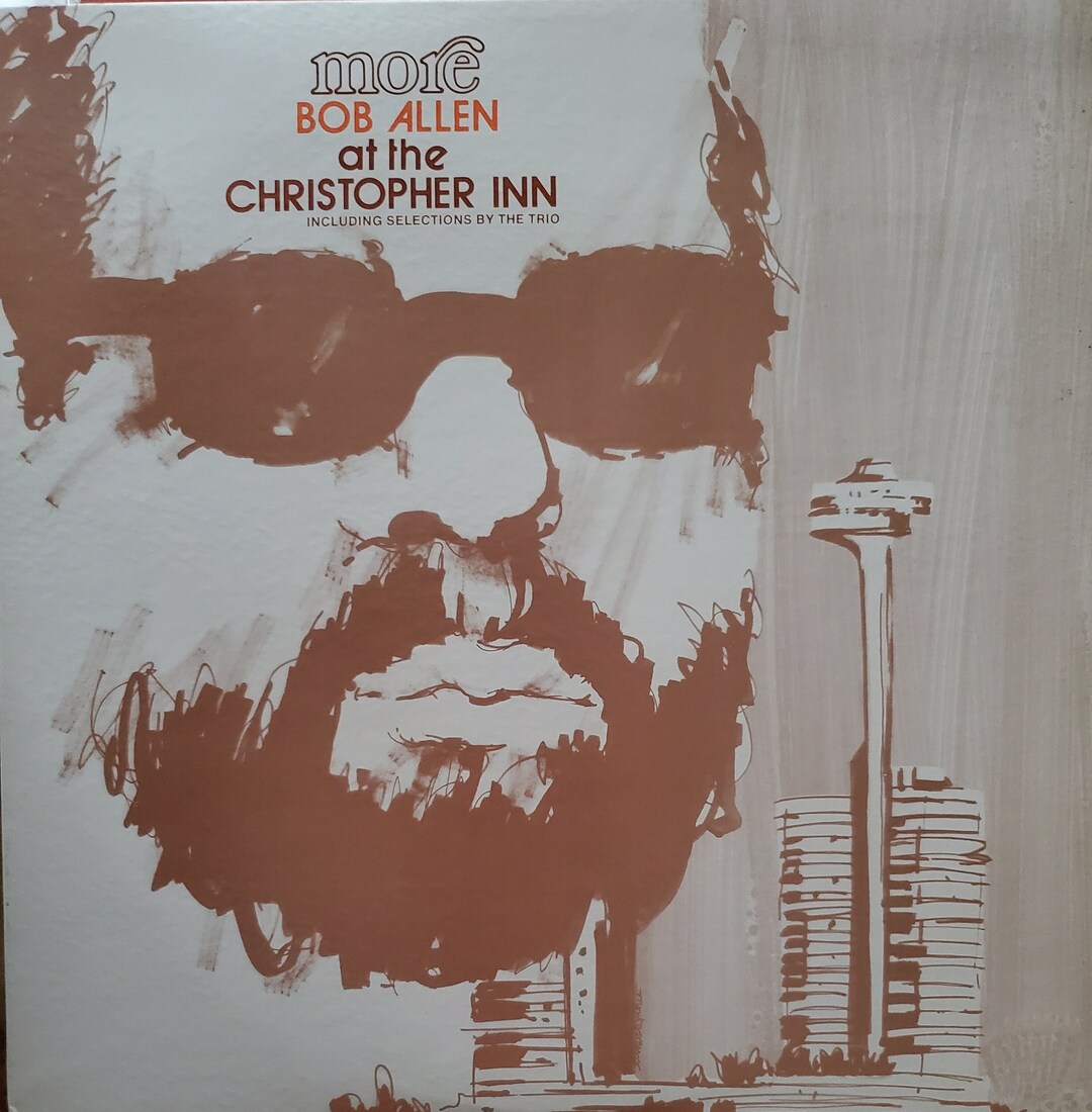 Bob Allen, More Bob Allen at the Christopher Inn, Vintage Vinyl Record ...