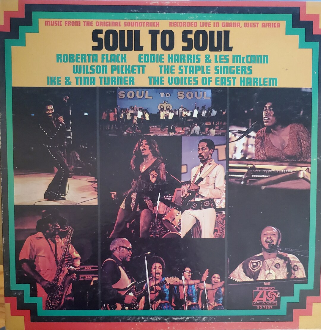 Soul to Soul, Music From the Original Soundtrack, Recorded Live in ...