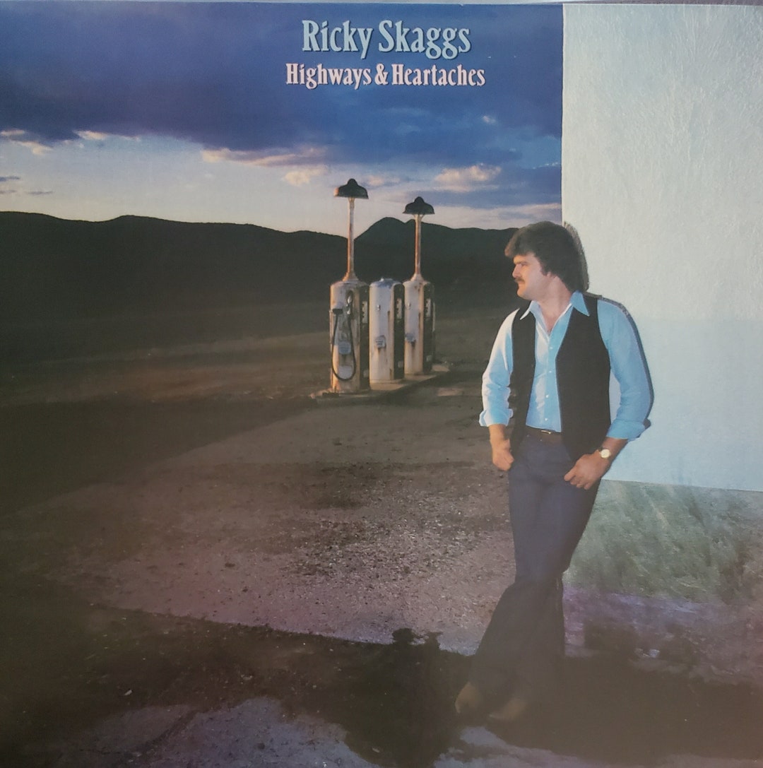 Ricky Skaggs, Highways & Heartaches, Vintage Record Album, Vinyl LP ...