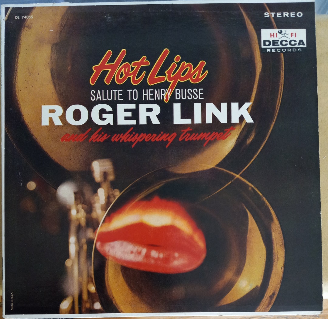 Roger Link and His Whispering Trumpet, Salute to Henry Busse, Hot Lips ...