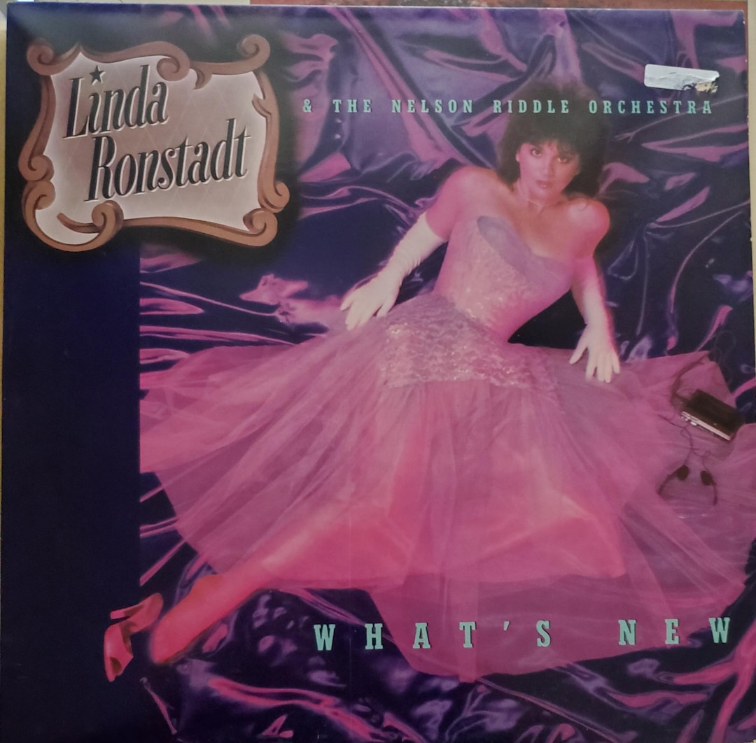 Linda Ronstadt and the Nelson Riddle Orchestra, What's New, Vintage ...
