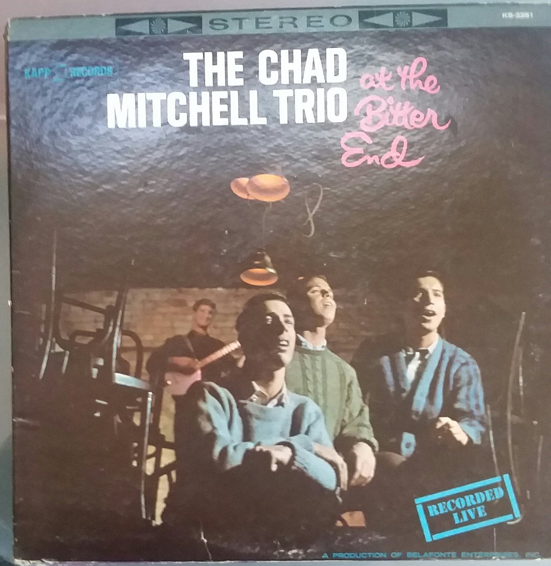 The Chad Mitchell Trio at the Bitter End, Recorded Live, Vintage Record ...