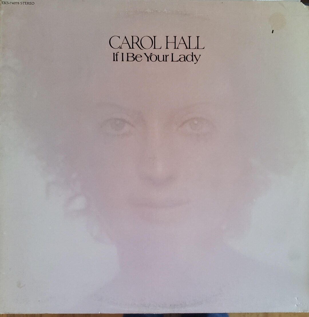 Carol Hall, If I Be Your Lady, Vintage Vinyl Record Album, Classic Rock ...