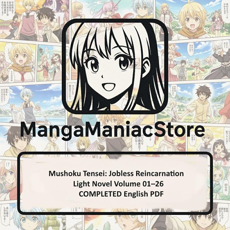 Mushoku Tensei: Jobless Reincarnation – Light Novel Volume 01–26 ...