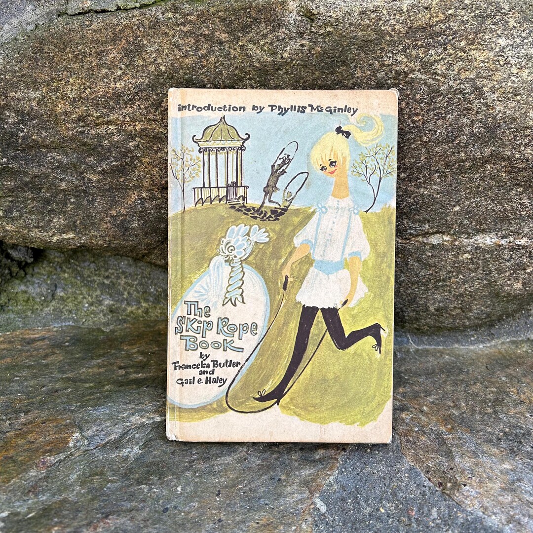 The Skip Rope Book. Vintage Jump Rope Rhymes. by Francelia Butler. 1963 ...