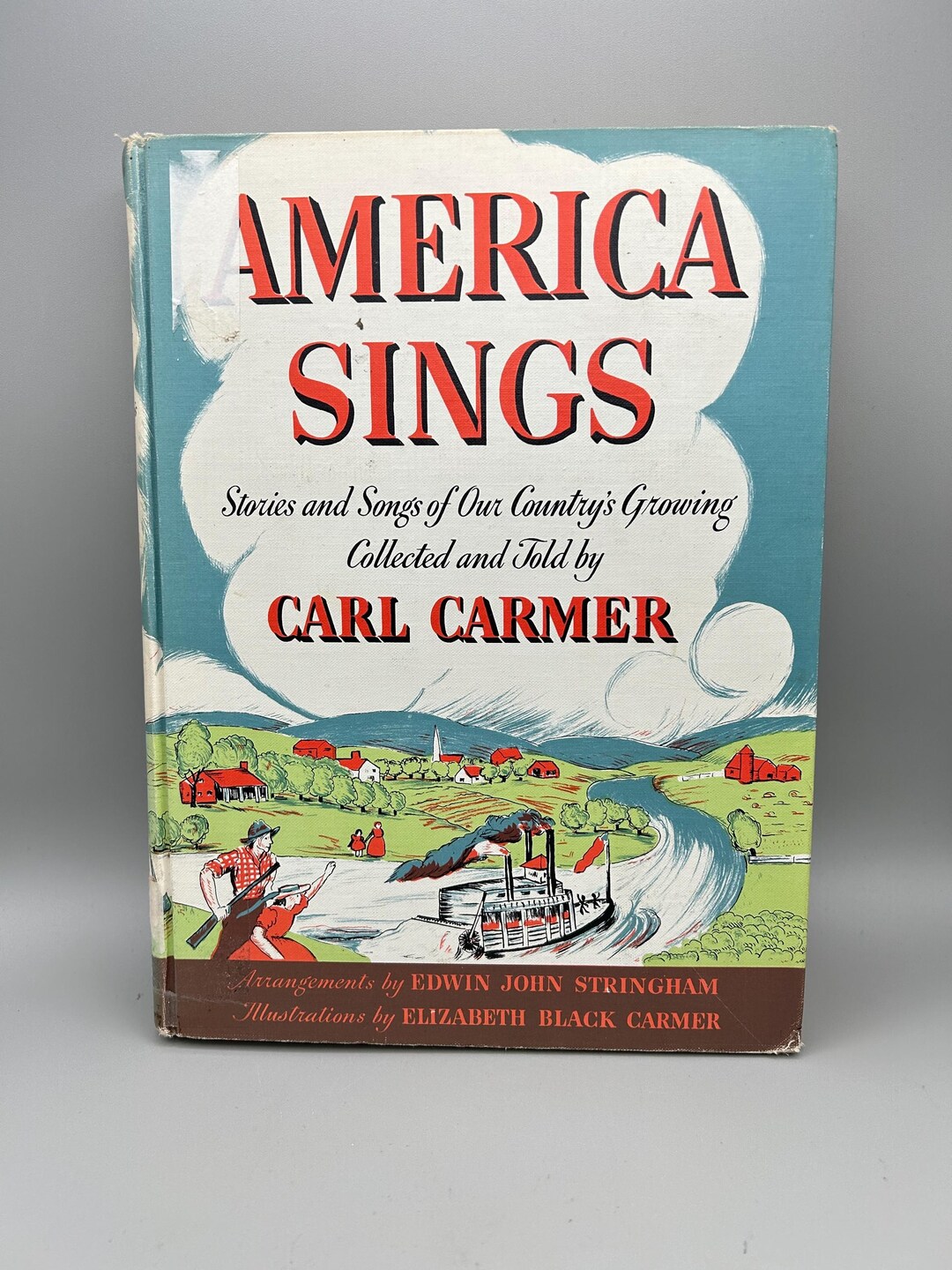 America Sings: Stories and Songs of Our Country's Growing. Collected ...