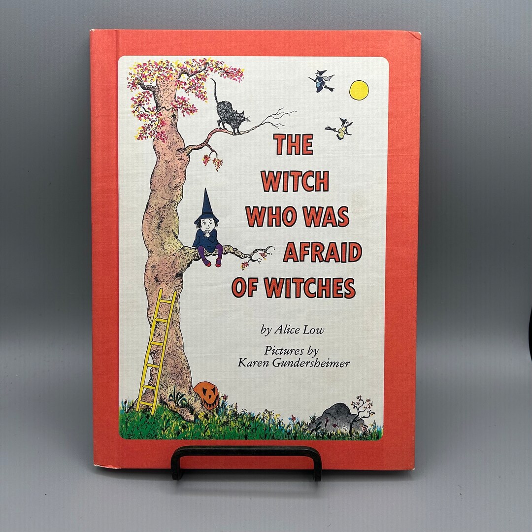 The Witch Who Was Afraid of Witches. by Alice Low. Children's Choice ...