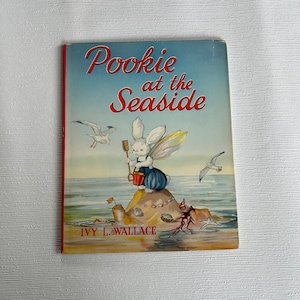 Pookie at the Seaside. by Ivy L. Wallace. 1960 Hardcover Edition With ...