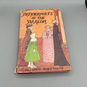 Peppermints in the Parlor. by Barbara Brooks Wallace. Autographed Copy ...