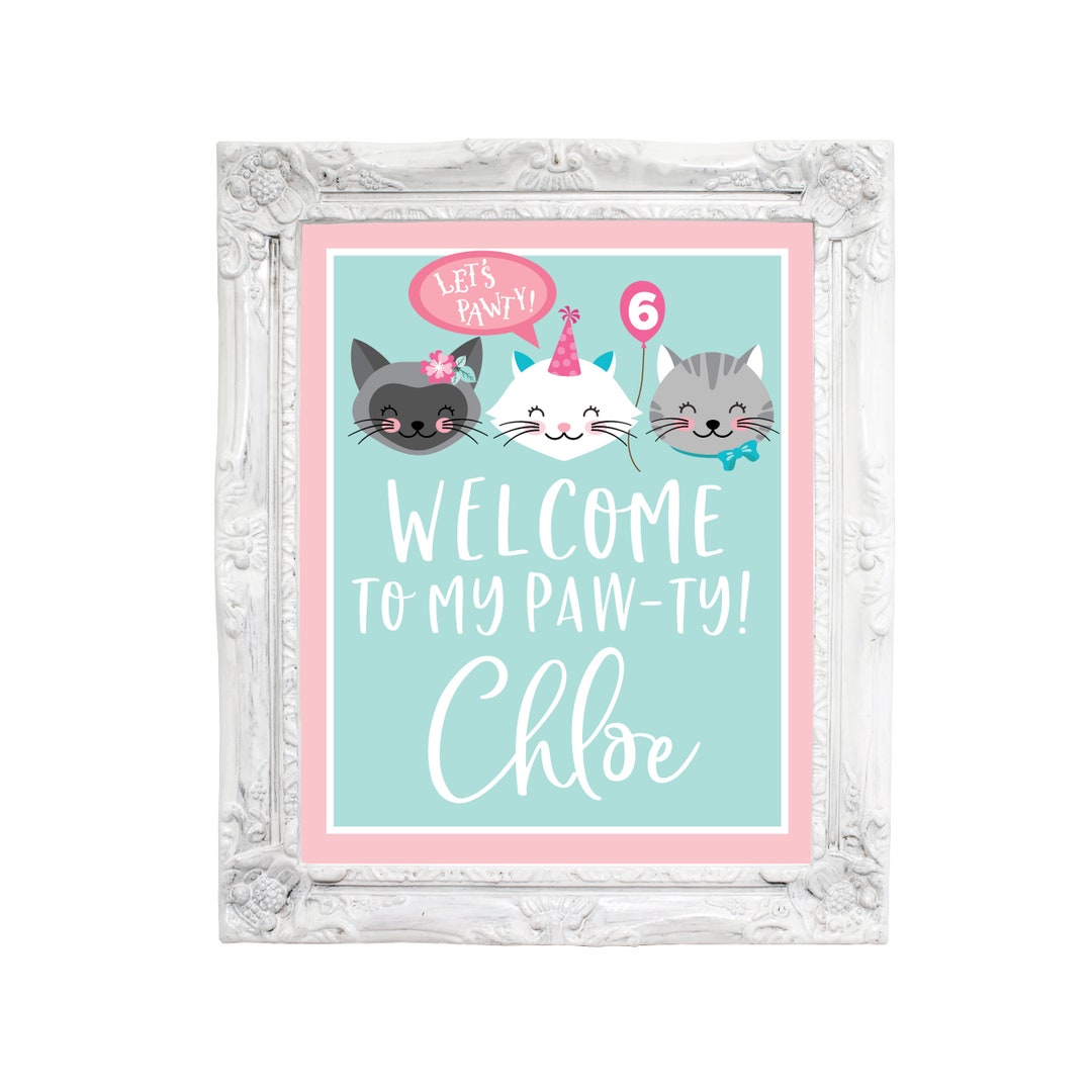 Cat Welcome Sign, First Birthday or Girls Kitten, Kitty, Cat Party ...