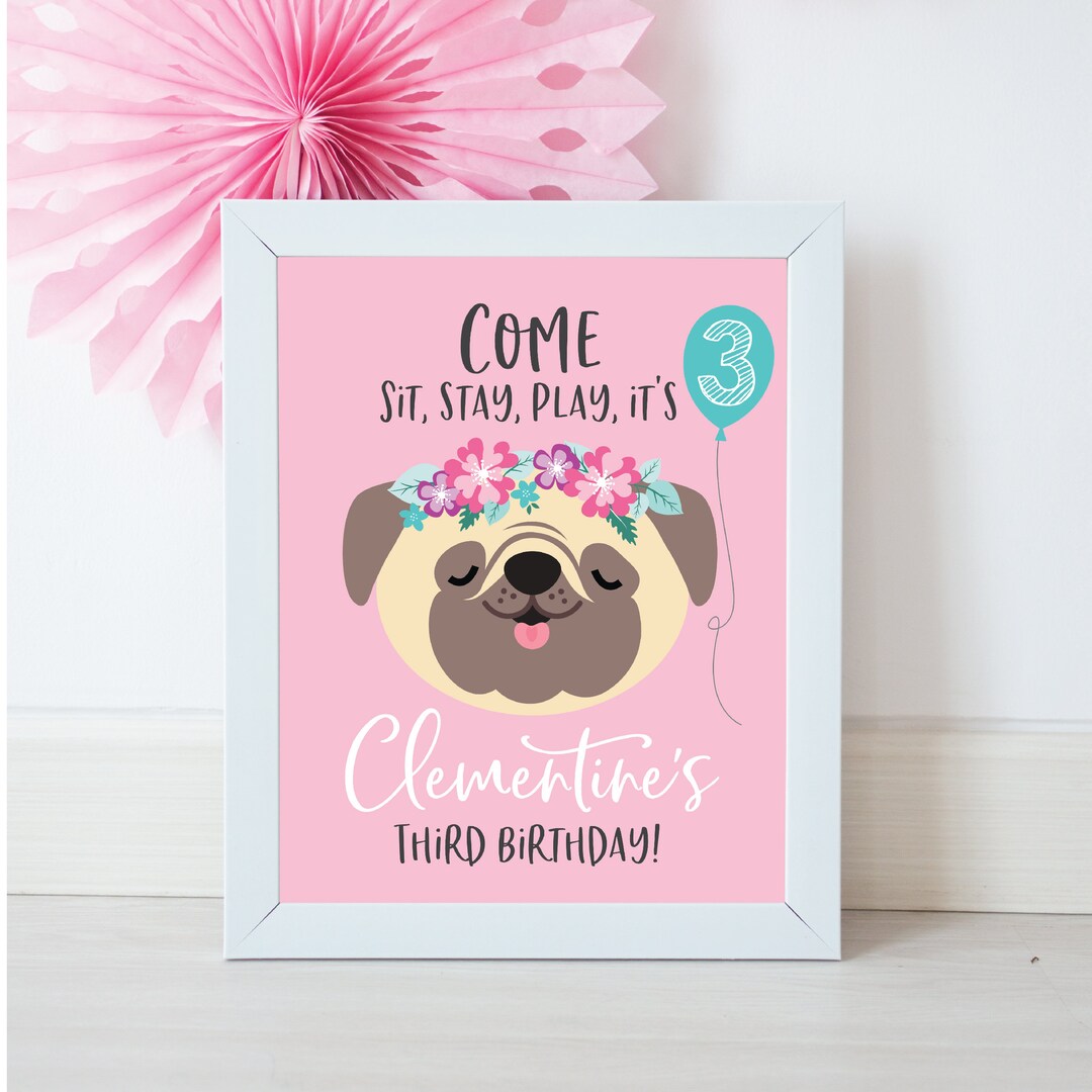 Pug Welcome Sign, Dog, Puppy Party Welcome Sign, Girl's Birthday Party ...