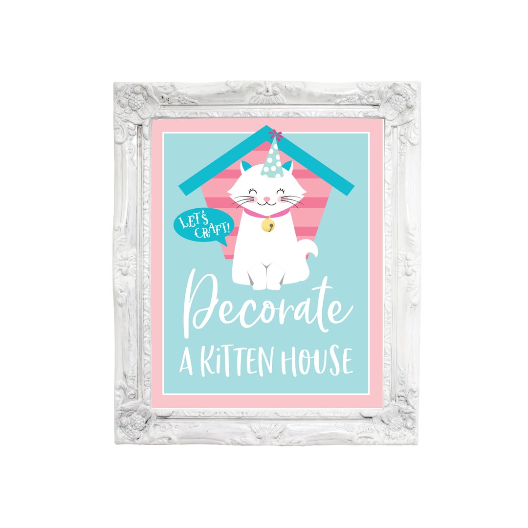 Decorate a Kitten House Party Sign, Cat Birthday Printable Sign, Craft ...