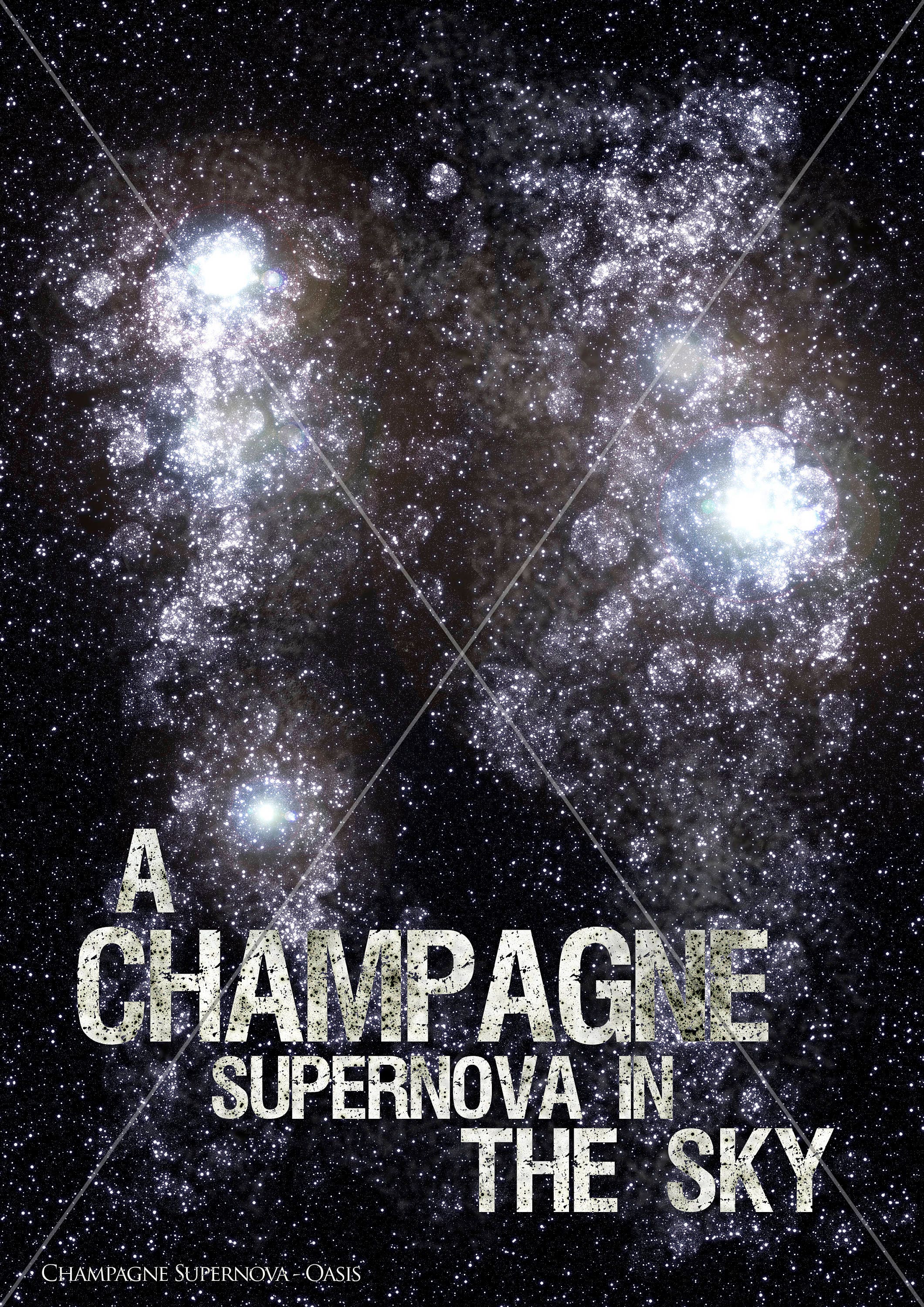 Champagne Supernova In The Sky