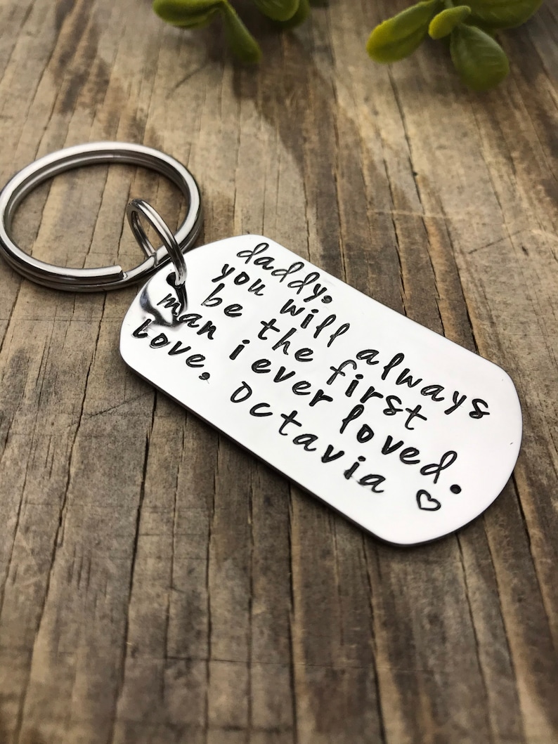 Daddy You Will Always Be The First Man I Ever Loved | Etsy