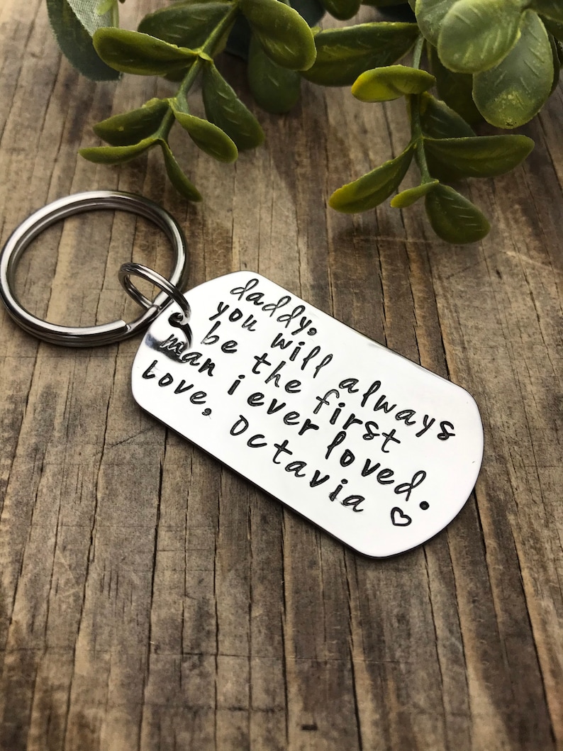 Daddy You Will Always Be The First Man I Ever Loved | Etsy