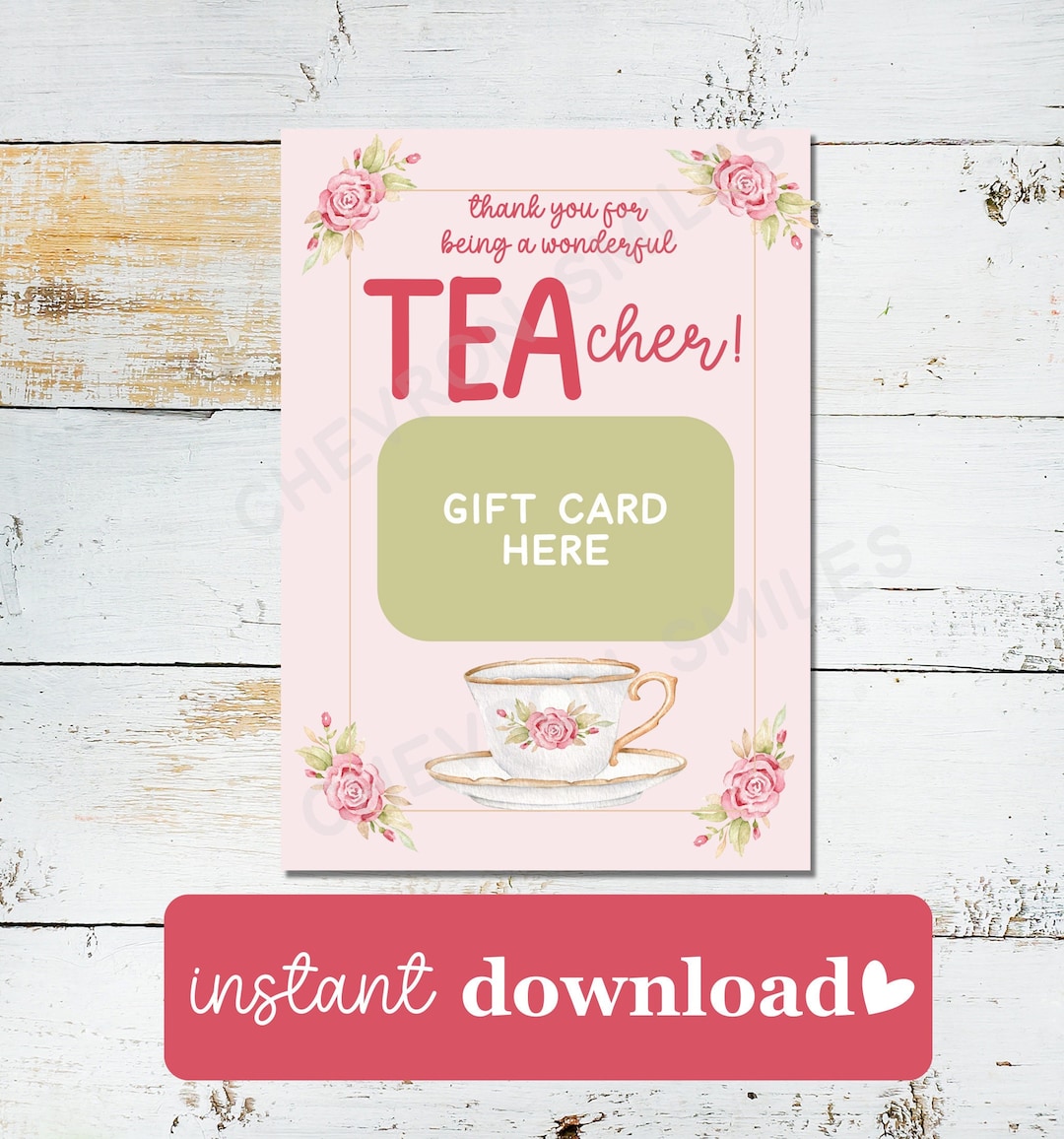 Teacher Appreciation Tea Gift Card Printable | Printable Gift Card ...