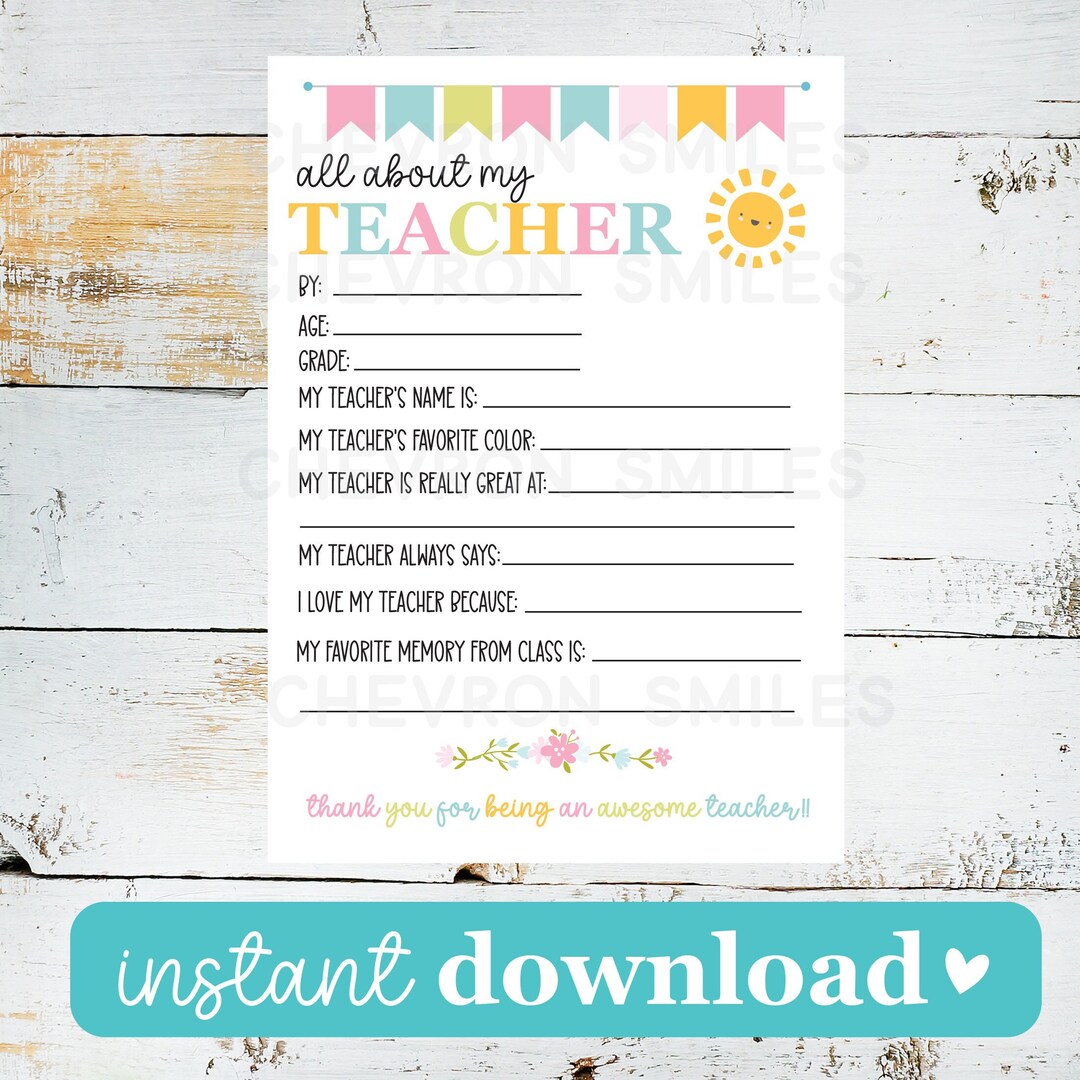 All About My Teacher Survey Printable | Teacher Appreciation Week ...