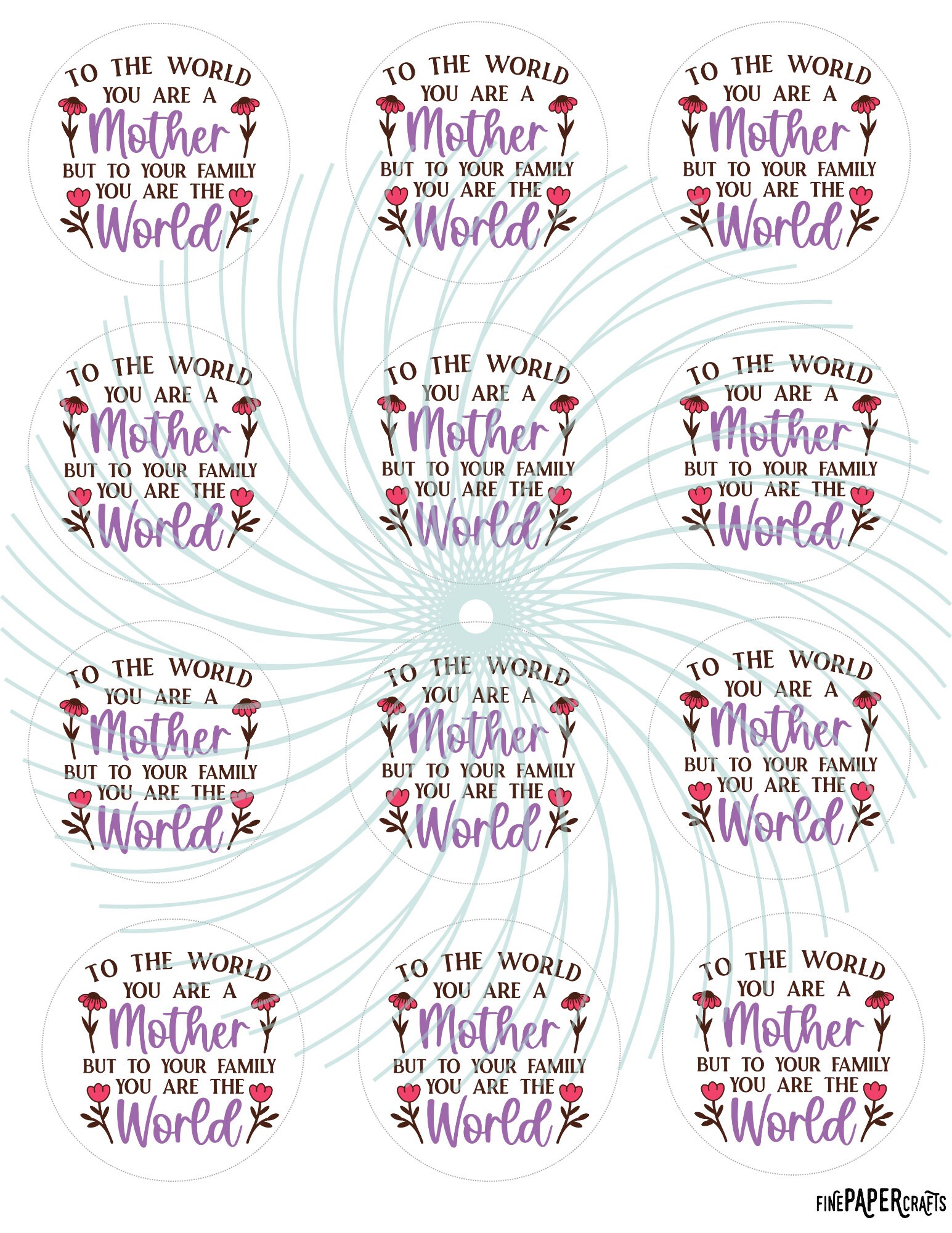 Cupcake Toppers Mother's Day - to Your Family You Are the Whole World ...
