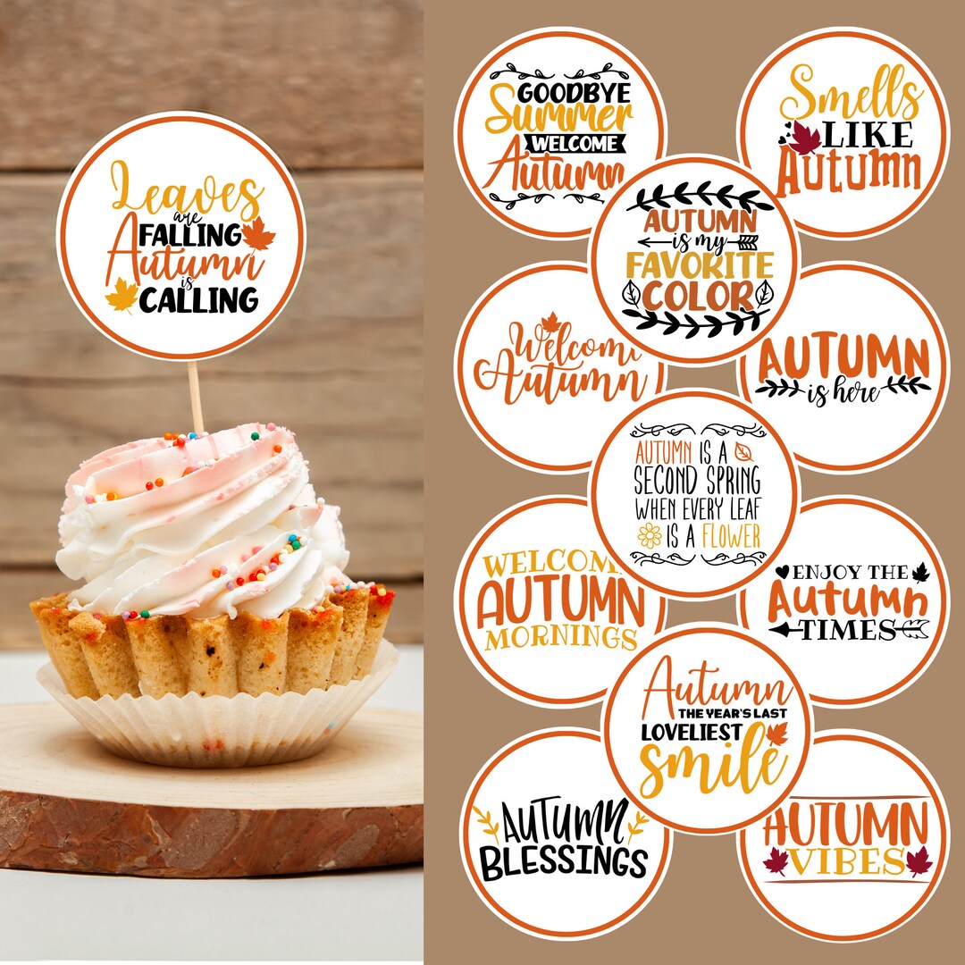 Cupcake Toppers Fall Autumn Sayings Printable Digital File - Etsy