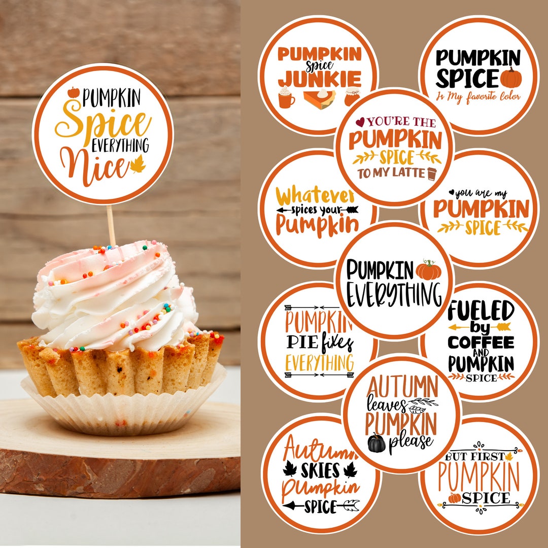 Cupcake Toppers Pumpkin Spice for Fall Autumn Printable Digital File - Etsy
