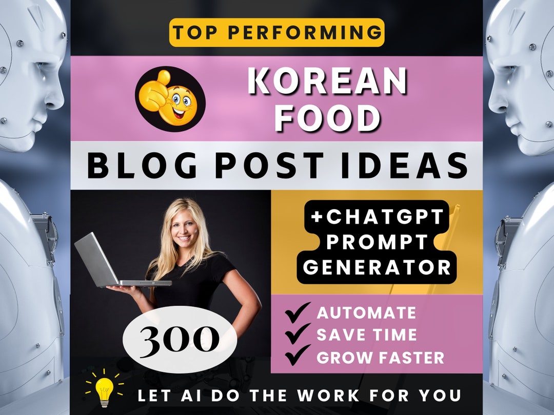 Blog Post Ideas for KOREAN FOOD BLOG Chatgpt Prompt Generator for Blog Writing Blogging Content ...