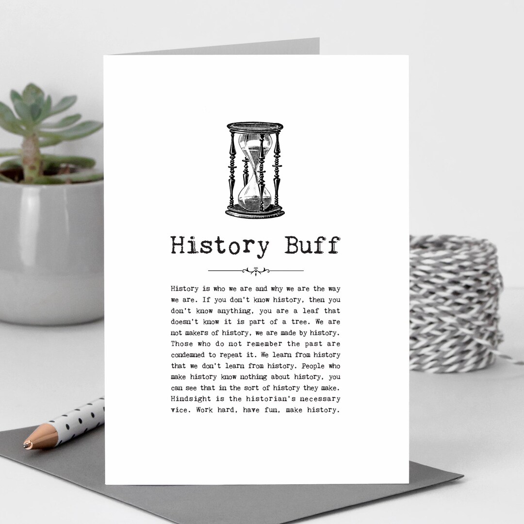 History Buff Card for Historians and Teachers GC021-1 - Etsy
