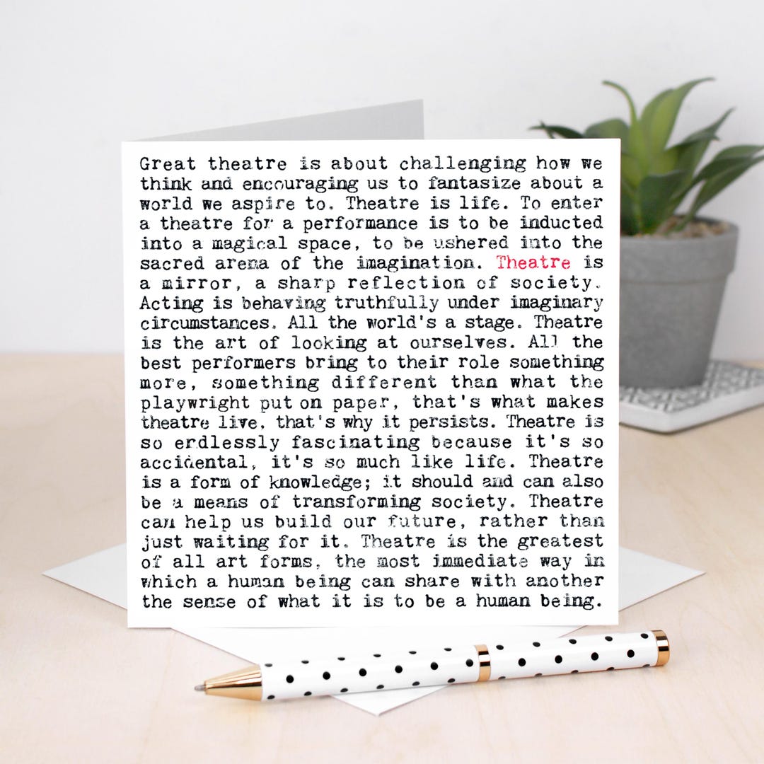 Theatre Quotes Card: Gift for Actors & Theatre Lovers - Etsy