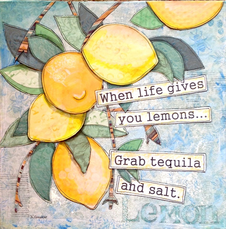 Lemon art lemons when life give you lemons tequila salt | Etsy