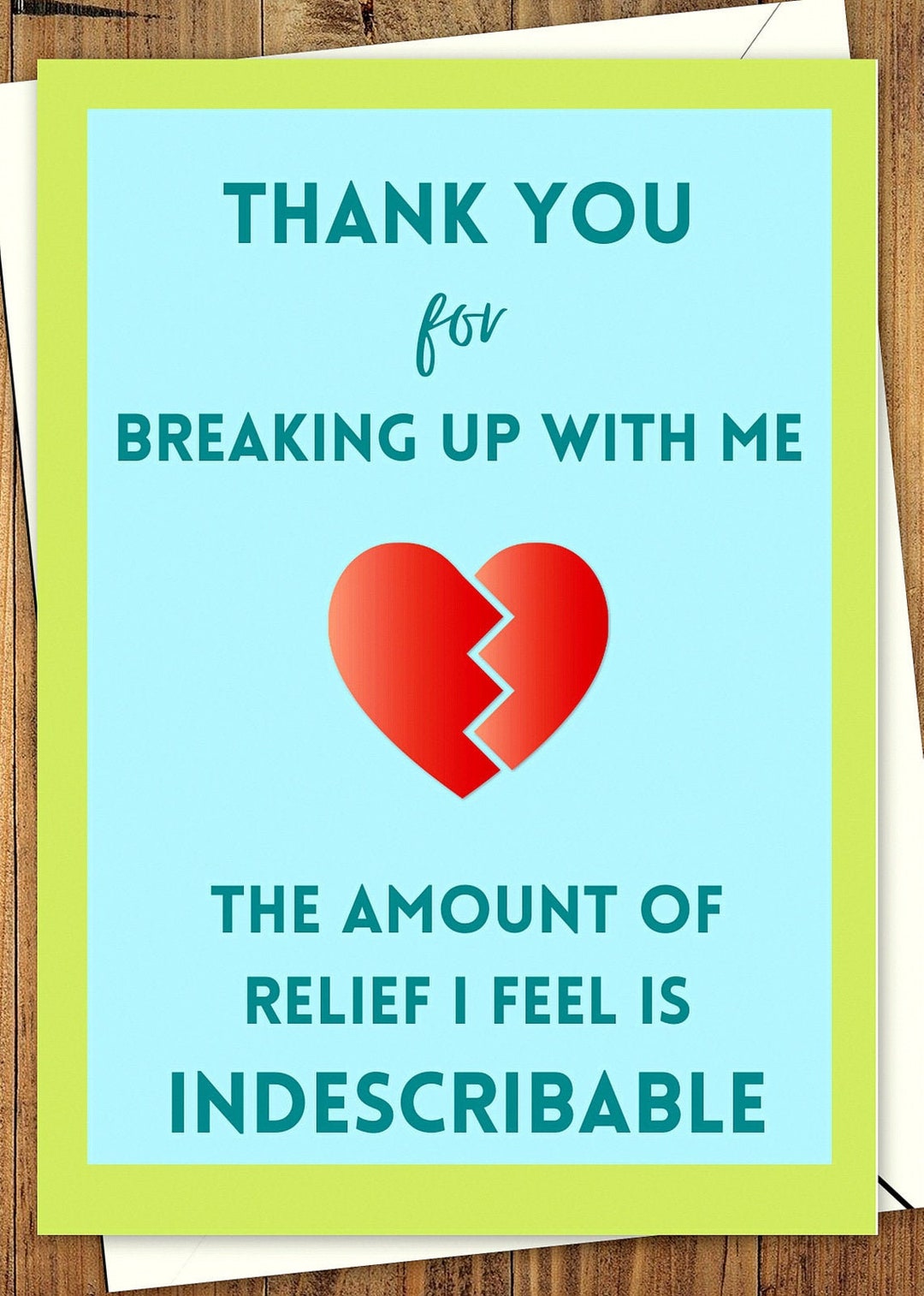 Thank You for Breaking up With Me Card DIGITAL PDF - Etsy UK