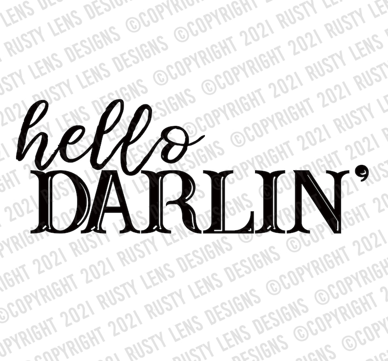 Hello Darlin - Cut File, Clipart, Digital Stamps, Design Embellishment ...