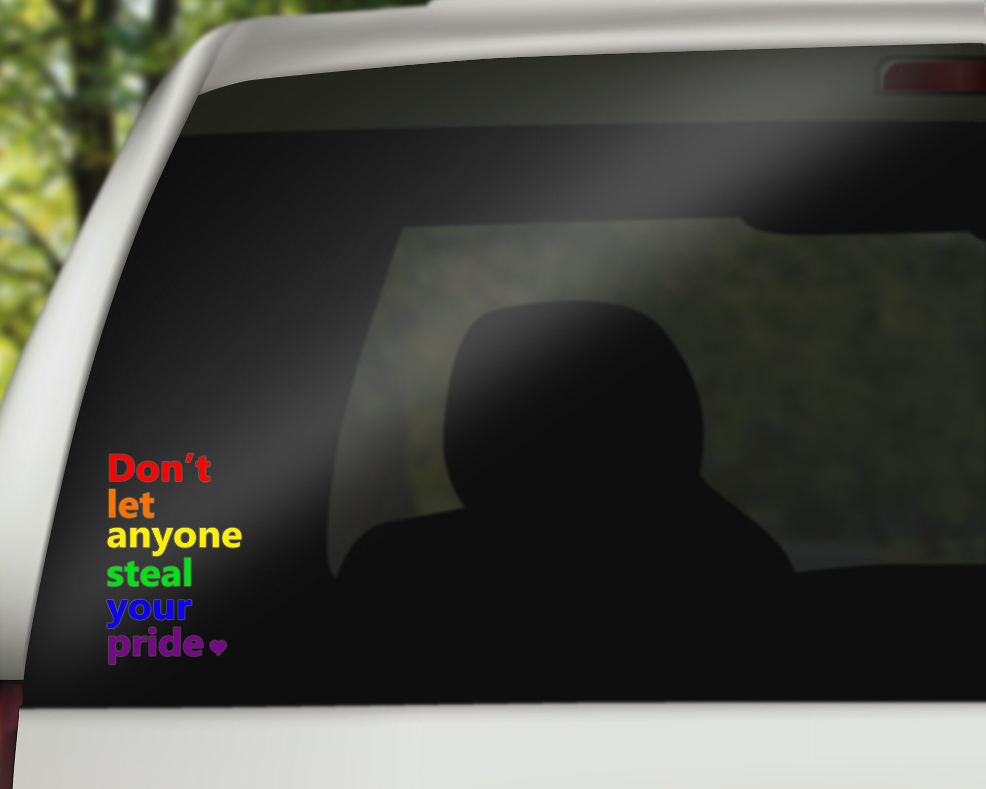 Gay Pride Car Decal Don't Let Anyone Steal Your Pride - Etsy