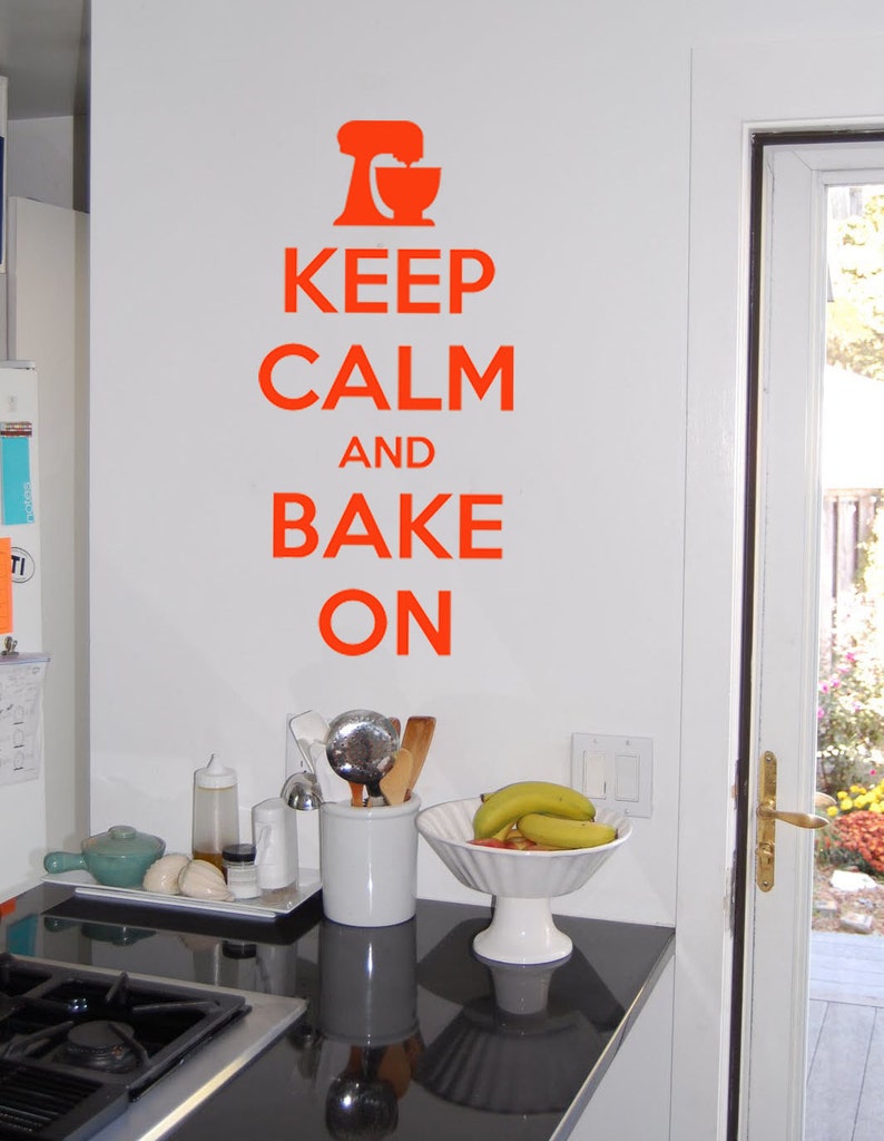 Keep Calm and Bake on Wall Decal Kitchen Decor Kitchen Aid - Etsy