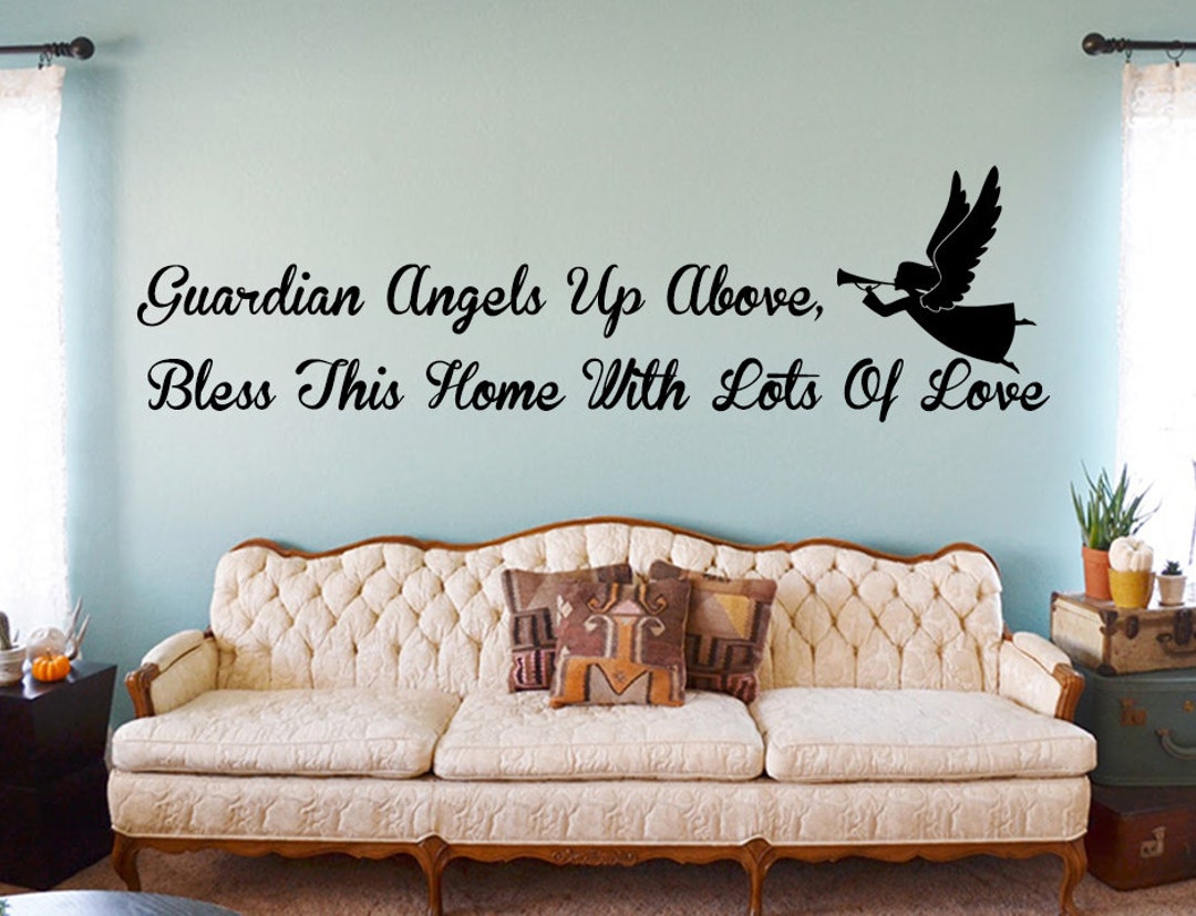 Guardian Angels up Above, Bless This Home With Lots of Love Wall Decal ...