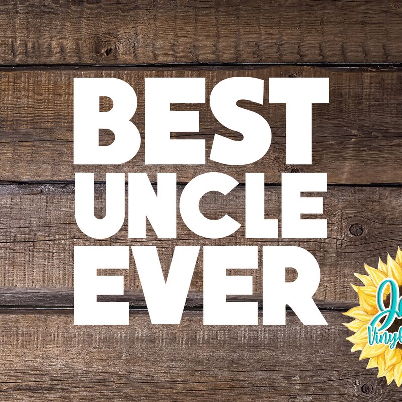 Best Uncle Ever Svg - Etsy